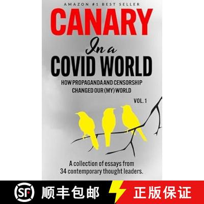 【3-4周达】Canary In a Covid World: How Propaganda and Censorship Changed Our (My) World [9781739052539]