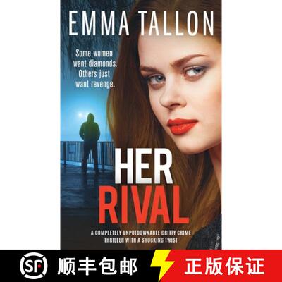 【3-4周达】Her Rival: A completely unputdownable gritty crime thriller with a shocking twist [9781800193383]