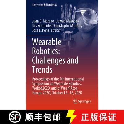 【3-4周达】Wearable Robotics: Challenges and Trends: Proceedings of the 5th International Symposium o... [9783030695491]