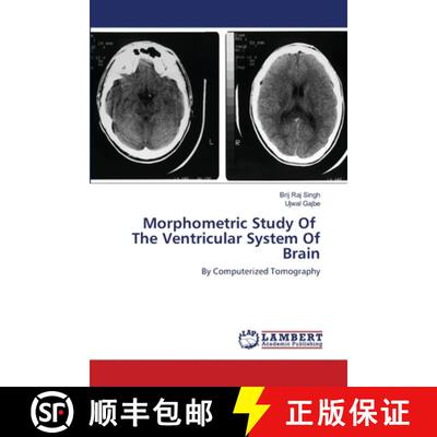 预订 Morphometric Study Of The Ventricular System Of Brain [9786202518109]