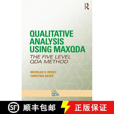 【3-4周达】Qualitative Analysis Using MAXQDA: The Five-Level QDA (TM) Method [9781138286191]