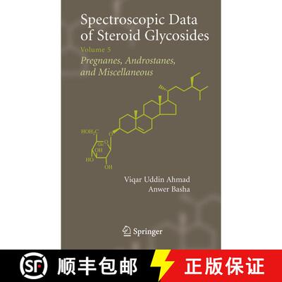 【3-4周达】Spectroscopic Data of Steroid Glycosides : Volume 5 [9781441921703]