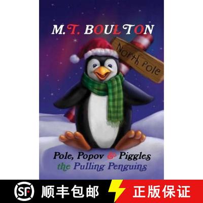 【3-4周达】Pole, Popov and Piggles the Pulling Penguins Hardback [9780244713584]