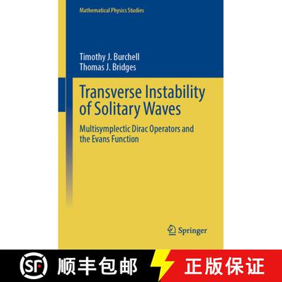 【3-4周达】精装 Transverse Instability of Solitary Waves: Multisymplectic Dirac Operators and the Eva... [9789819520459]