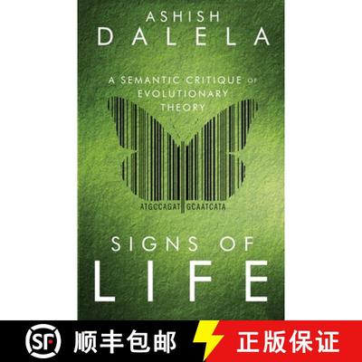 【3-4周达】Signs of Life: A Semantic Critique of Evolutionary Theory [9789385384004]