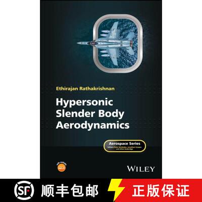 【3-4周达】精装 Hypersonic Slender Body Aerodynamics [9781394285631]