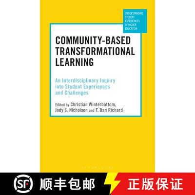 【3-4周达】Community-Based Transformational Learning: An Interdisciplinary Inquiry into Student Exper... [9781350210592]