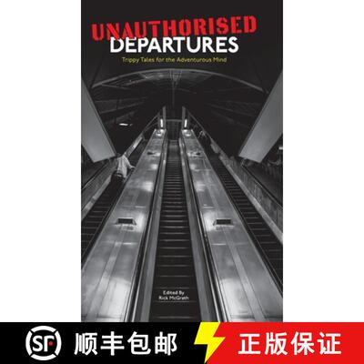【3-4周达】Unauthorised Departures [9781990682063]