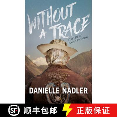 【3-4周达】Without A Trace : The Life of Sierra Phantom [9781683507895]