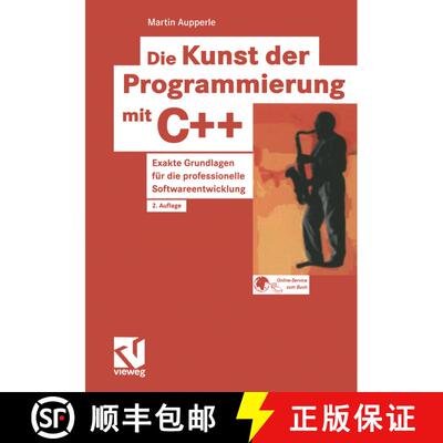 【3-4周达】Die Kunst der Programmierung mit C++ : Exakte Grundlagen für die professionelle Softwaree... [9783528154813]