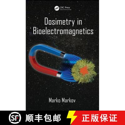 【3-4周达】精装 Dosimetry in Bioelectromagnetics [9781498774130]
