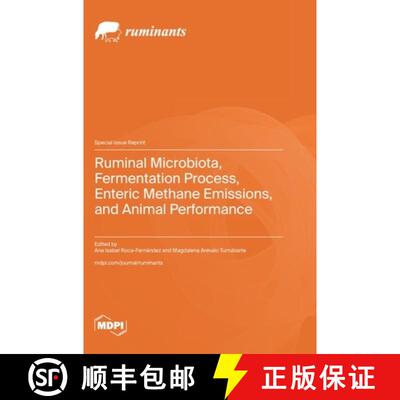 【3-4周达】精装 Ruminal Microbiota, Fermentation Process, Enteric Methane Emissions, and Animal Perfo... [9783725845774]