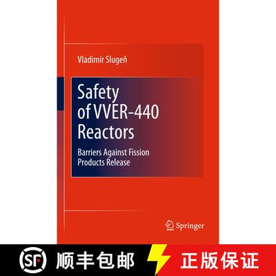 【3-4周达】Safety of VVER-440 Reactors: Barriers Against Fission Products Release [9781849964197]