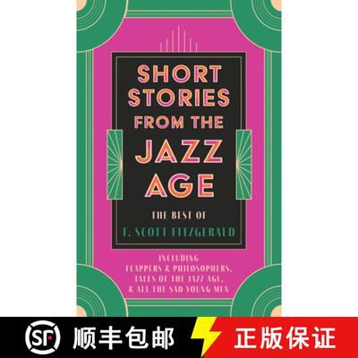 【3-4周达】Short Stories from the Jazz Age - The Best of F. Scott Fitzgerald: Including Flappers and ... [9781528720588]