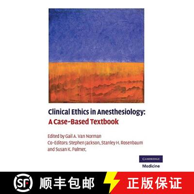 【3-4周达】Clinical Ethics in Anesthesiology: A Case-Based Textbook [9780521130646]