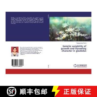 预订 Genetic variability of growth and flowering character in gladiolus [9783659389528]