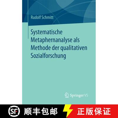 【3-4周达】Systematische Metaphernanalyse als Methode der qualitativen Sozialforschung (1. Aufl. 2017) [9783658134631]