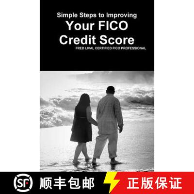 【3-4周达】Simple Steps to Improving Your FICO Credit Score [9781312840225]