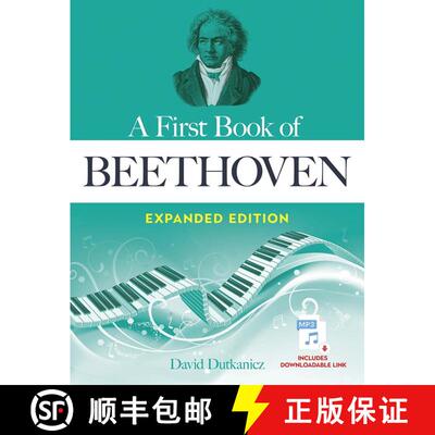 预订 A First Book of Beethoven Expanded Edition: For The Beginning Pianist with Downloadable MP3s [9780486849034]