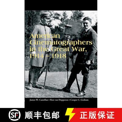 【3-4周达】American Cinematographers in the Great War, 1914-1918 [9780861967179]