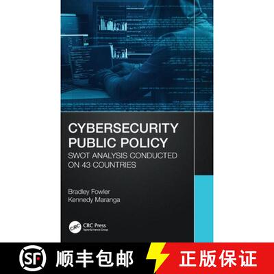 【3-4周达】精装 Cybersecurity Public Policy: SWOT Analysis Conducted on 43 Countries [9781032194332]