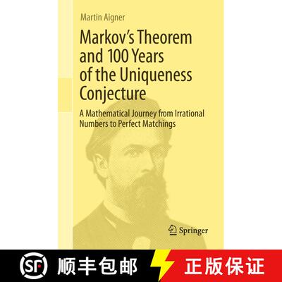 【3-4周达】精装 Markov's Theorem and 100 Years of the Uniqueness Conjecture: A Mathematical Journey f... [9783319008875]