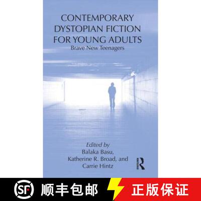 【3-4周达】精装 Contemporary Dystopian Fiction for Young Adults : Brave New Teenagers [9780415636933]