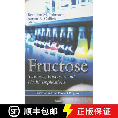 【3-4周达】精装 Fructose: Synthesis, Functions and Health Implications [9781620811269]