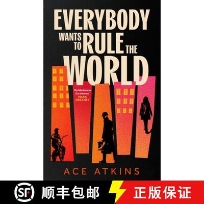 【3-4周达】精装 Everybody Wants to Rule the World : 'A thoroughly enjoyable spy novel' Mail on Sunday [9781472159274]