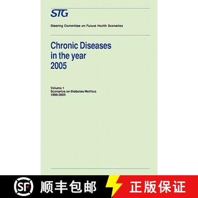 【3-4周达】Chronic Diseases in the Year 2005, Volume 1: Scenarios on Diabetes Mellitus 1990-2005 Scen... [9780792313779]