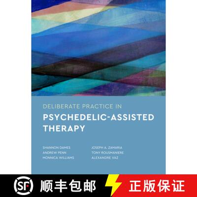 【3-4周达】Deliberate Practice in Psychedelic-Assisted Therapy [9781433841712]