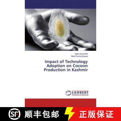 预订 Impact of Technology Adoption on Cocoon Production in Kashmir [9783659933011]