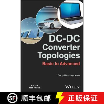 【3-4周达】精装 Dc-Dc Converter Topologies: Basic To Advanced [Wiley电子电气工程] [9781119612421]