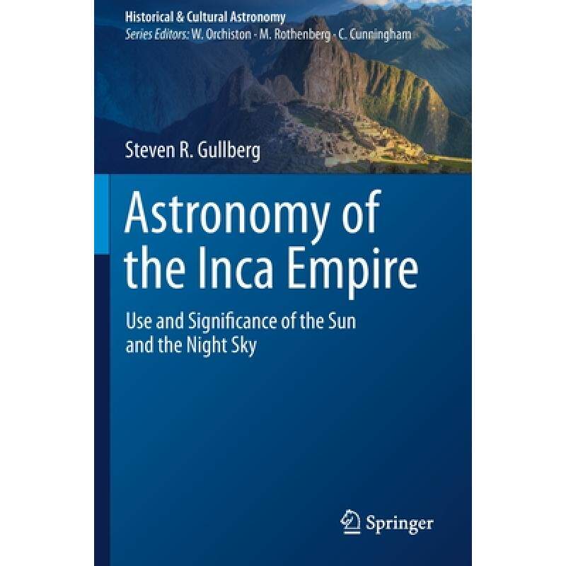 预订 Astronomy of the Inca Empire: Use a...[9783030483685]_虎窝淘