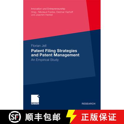 【3-4周达】Patent Filing Strategies and Patent Management: An Empirical Study [9783834932471]
