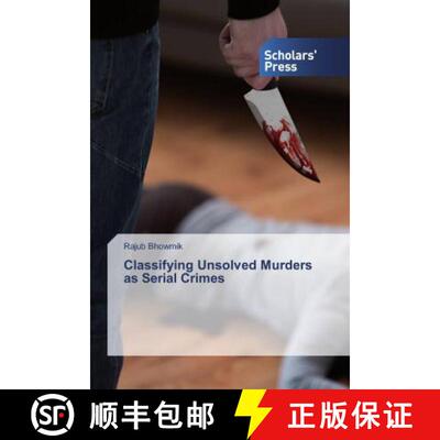 预订 Classifying Unsolved Murders as Serial Crimes [9786138922100]