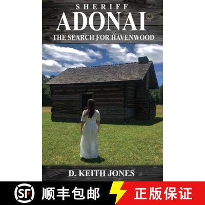 【3-4周达】Sheriff Adonai, The Search for Havenwood [9780692202708]