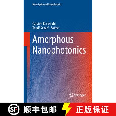 【3-4周达】精装 Amorphous Nanophotonics [9783642324741]