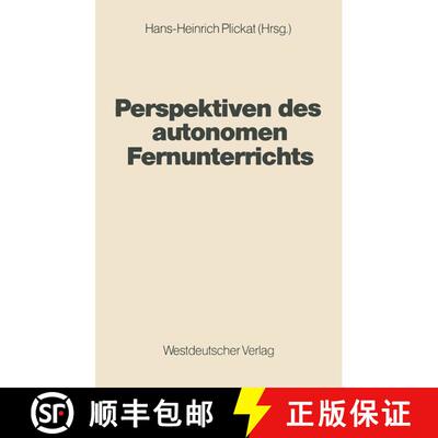 【3-4周达】Perspektiven des autonomen Fernunterrichts [9783531115207]