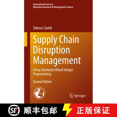 【3-4周达】精装 Supply Chain Disruption Management : Using Stochastic Mixed Integer Programming (Seco... [9783030448134]