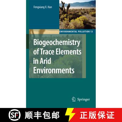 【3-4周达】精装 Biogeochemistry of Trace Elements in Arid Environments [9781402060236]