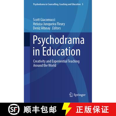 【3-4周达】精装 Psychodrama in Education : Creativity and Experiential Teaching Around the World [9789819783762]