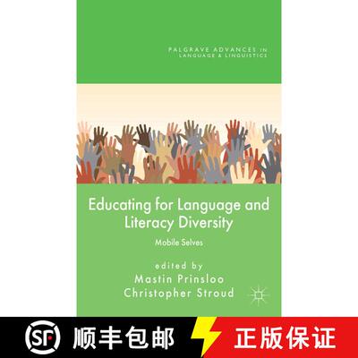 【3-4周达】Educating for Language and Literacy Diversity: Mobile Selves [9781137309846]