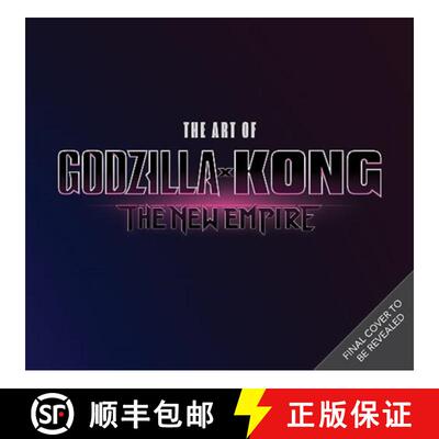 【3-4周达】精装 The The Art of Godzilla x Kong: The New Empire [9781803369891]