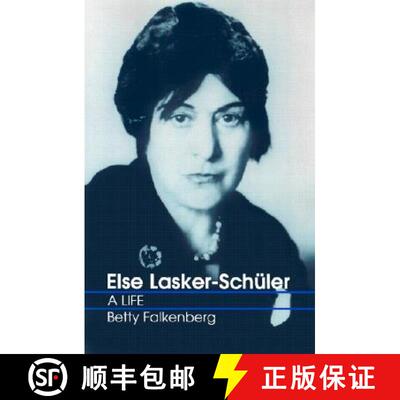 【3-4周达】Else Lasker-Schuler : A Life [9780786414604]