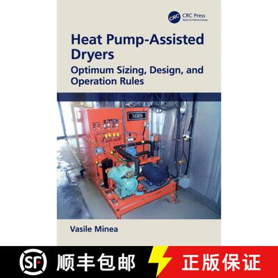 【3-4周达】精装 Heat Pump-Assisted Dryers: Optimum Sizing, Design, and Operation Rules [9781041022527]