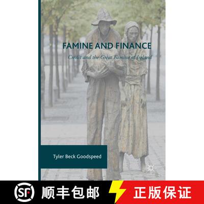 【3-4周达】Famine and Finance : Credit and the Great Famine of Ireland (Softcover reprint of the orig... [9783319811130]