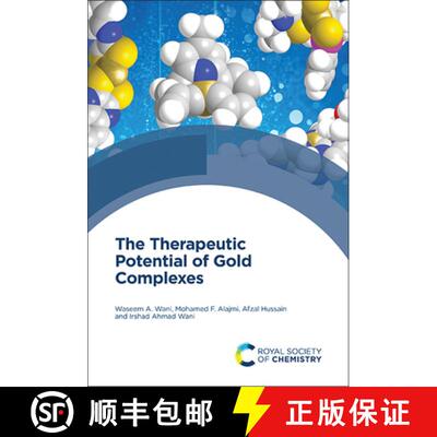 【3-4周达】精装 Therapeutic Potential of Gold Complexes [9781837678884]