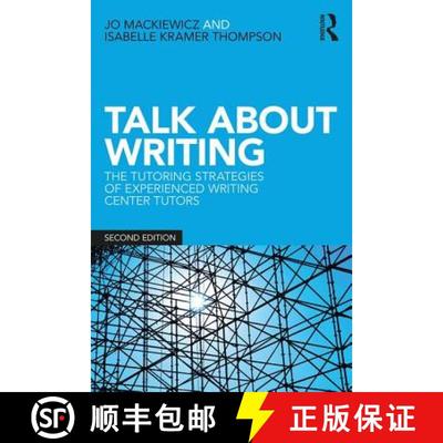 【3-4周达】Talk about Writing : The Tutoring Strategies of Experienced Writing Center Tutors [9781138575035]