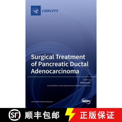 【3-4周达】Surgical Treatment of Pancreatic Ductal Adenocarcinoma [9783036518664]